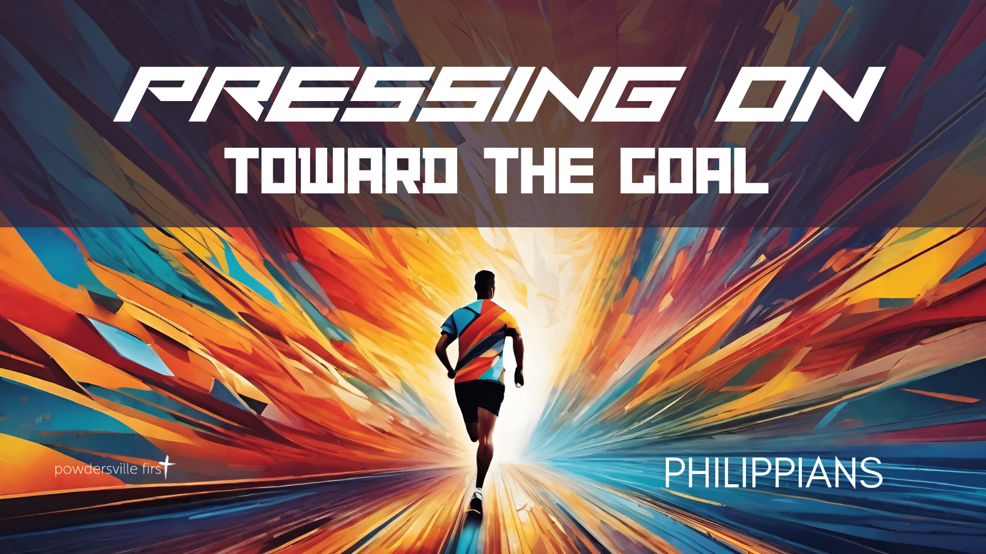 Pressing On Toward the Goal (Part 1) | Powdersville First Baptist Church